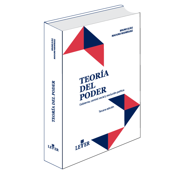 Teoría del poder. Gobierno, control social y exclusión política - Dattley